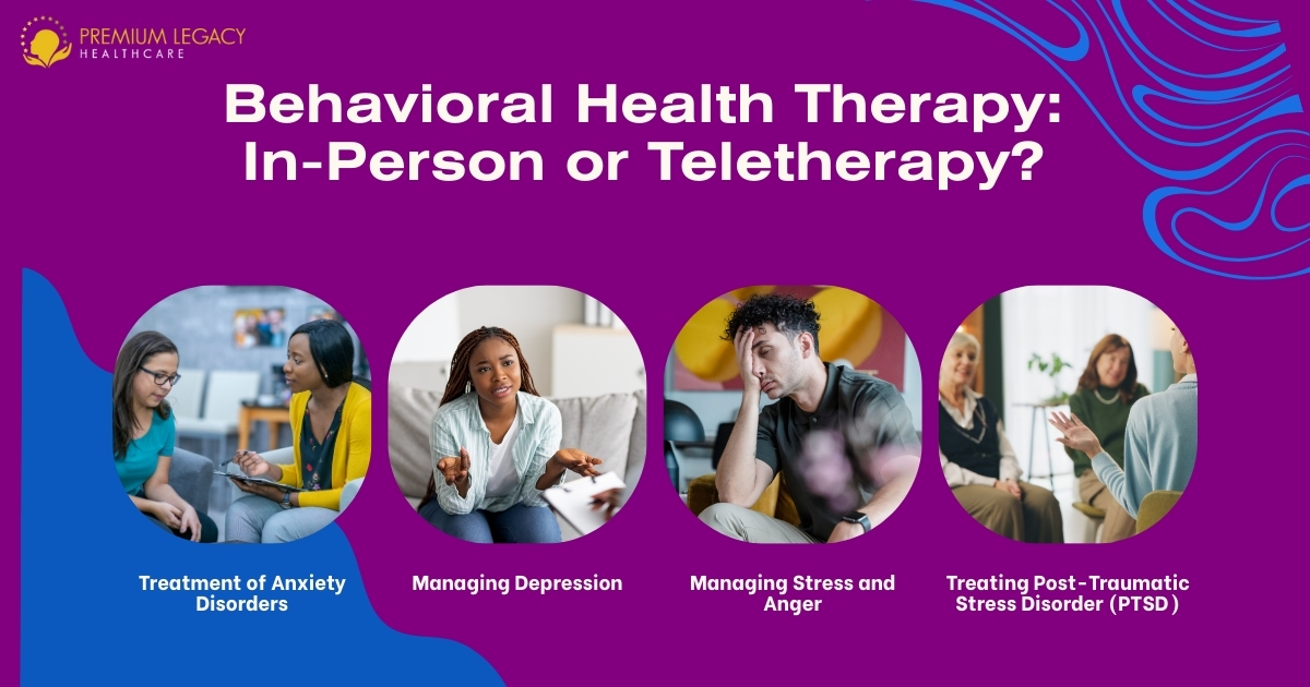 Behavioral Health Therapy: In-Person or Teletherapy?
